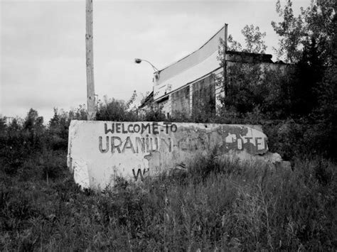 Uranium City Is Small Town Canada Taken To An Extreme Uranium City