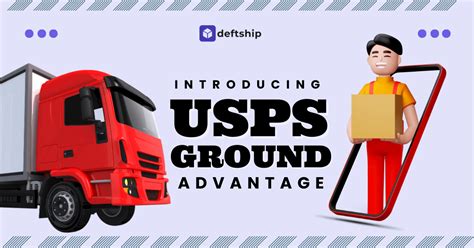 Introducing The Usps Ground Advantage Deftship