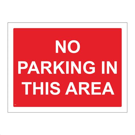 No Parking In This Area Sign Pwdirect