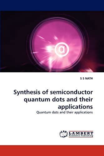 Synthesis Of Semiconductor Quantum Dots And Their Applications Quantum Dots And Their