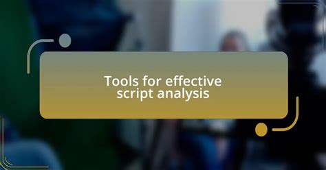 My Experience With Script Analysis Creative Media