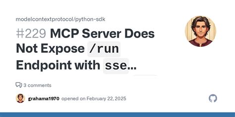 mcp server does not expose ` run` endpoint with `sse` transport returns `not found ` · issue