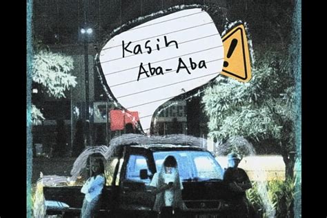 Lirik Lagu Kasih Aba Aba Naykilla Tenxi Dan Jemsii Yang Viral Di Tiktok Poskota