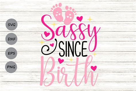 Sassy Since Birth Graphic By Cosmosfineart · Creative Fabrica