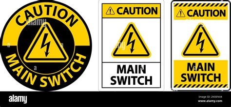 Caution Main Switch Sign On White Background Stock Vector Image And Art