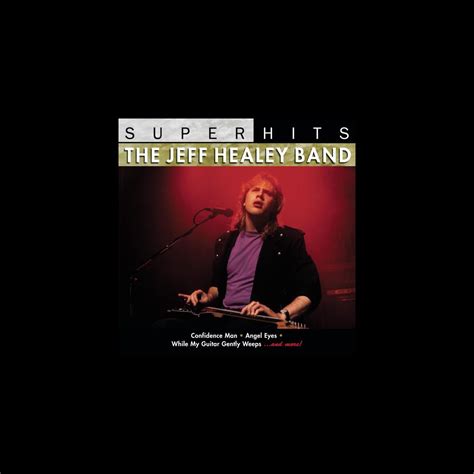 ‎super Hits Jeff Healey Album By The Jeff Healey Band Apple Music