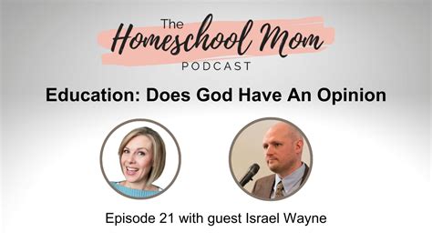 Education Does God Have An Opinion With Guest Israel Wayne Janelle Knutson
