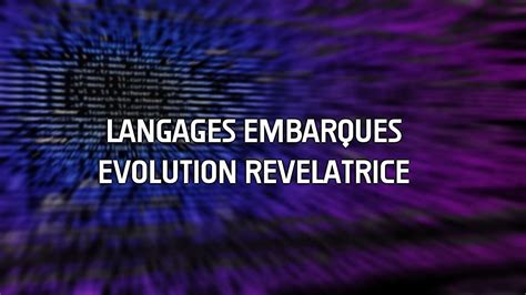 Lévolution Des Langages De Programmation Embarqués Youtube