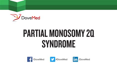 Partial Monosomy 2q Syndrome