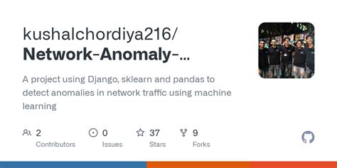 Network Anomaly Detection Readme Md At Master · Kushalchordiya216 Network Anomaly Detection · Github