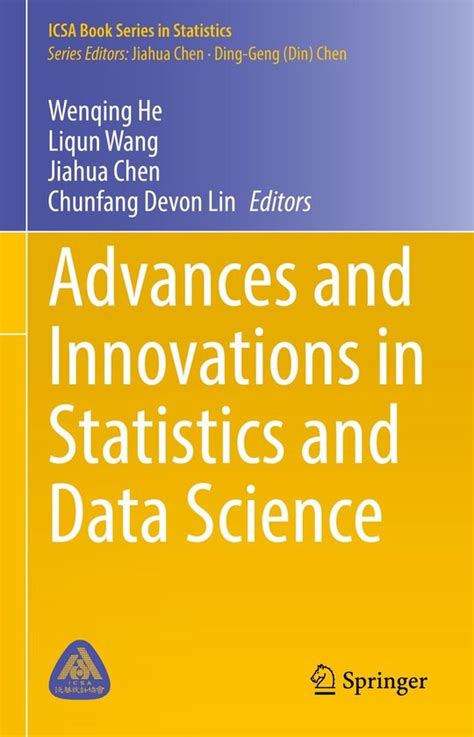 Icsa Book Series In Statistics Advances And Innovations In Statistics And Data Bol