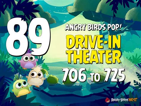 Angry Birds Pop Levels 706 To 725 Drive In Theater Walkthroughs