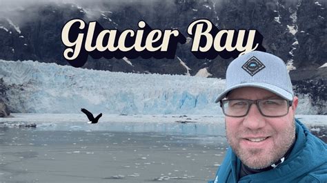 Ruby Princess Alaska Cruise Glacier Bay Johns Hopkins Glacier