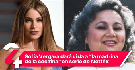 Sofía Vergara Dará Vida A “la Madrina De La Cocaína” En Serie De