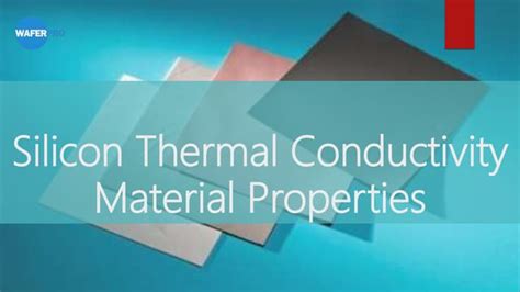 Silicon Thermal Conductivity Material Properties Pptx