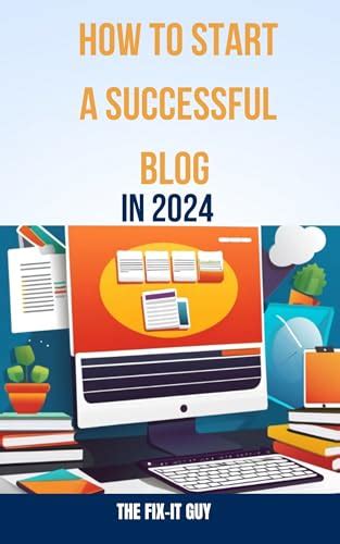 How To Start A Successful Blog In 2024 Learn The Latest Seo Strategies