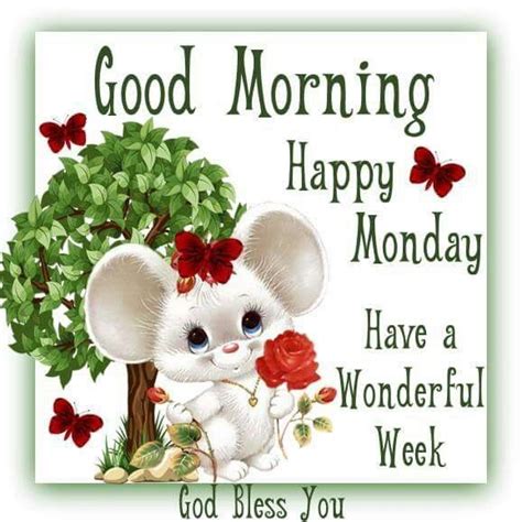 Good Morning Happy Monday Cute Images Wisdom Good Morning Quotes
