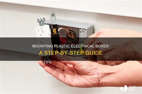Mounting Plastic Electrical Boxes A Step By Step Guide Shunpoly