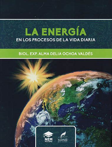 Librería Morelos La Energia En Los Procesos De La Vida Diaria Nem
