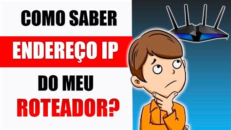 Como Descobrir O EndereÇo Ip Do Roteador Rápido Youtube