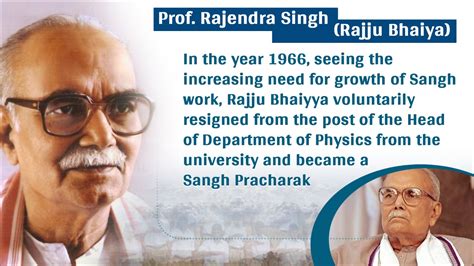 Birth Anniversary Of Prof Rajendra Singh Alias Rajju Bhaiya From A