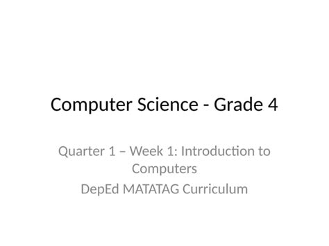 Grade4computerscienceq1week1matatagpptx