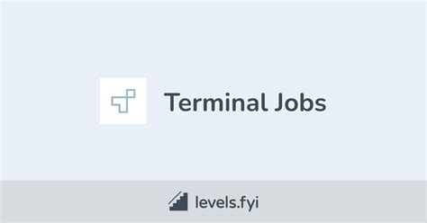 Terminal Jobs Levelsfyi