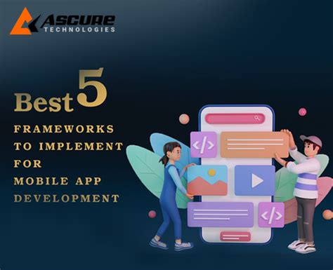 5 Best Frameworks To Implement For Mobile App Development