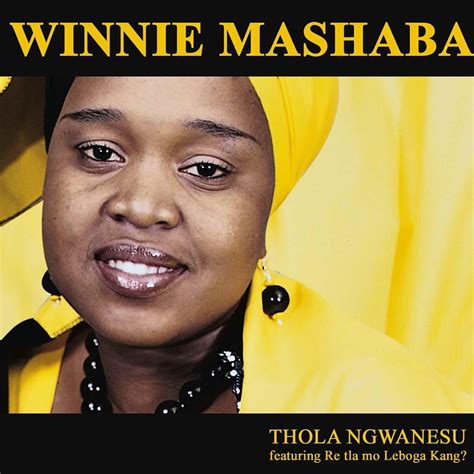 Gospel Winnie Mashaba Re Tla Mo Leboga Kan Download News Line Entretenimento
