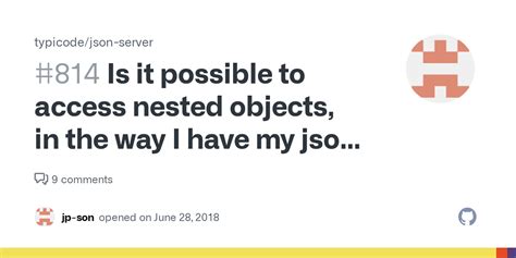 Is It Possible To Access Nested Objects In The Way I Have My Json