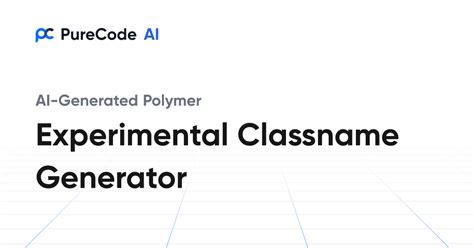 generate polymer experimental classname with purecode
