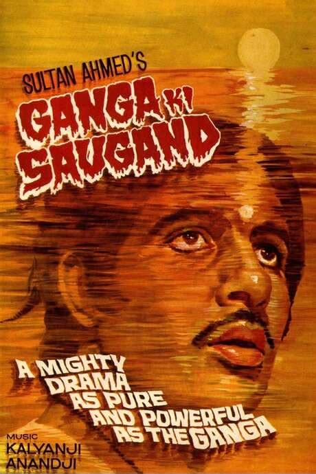 Ganga Ki Saugand 1978 Spoiler Free Movie Summary And Plot Overview