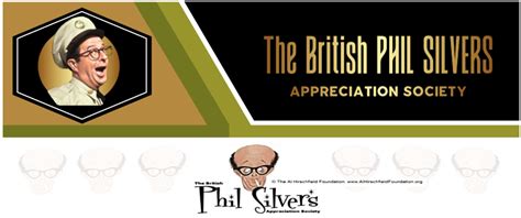 The British Phil Silvers Appreciation Society
