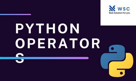 Mastering Python Operators A Comprehensive Guide Web Solution Code Medium