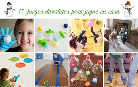 15 Juegos Divertidos Para Jugar En Casa Más Chicos