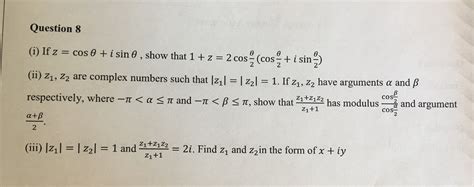 Answered Question i If z cos i sin show that z cos cOS i sin ө ө ii