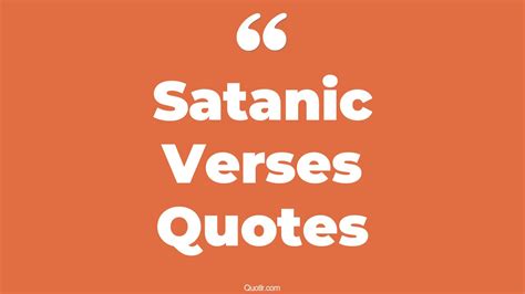 13 Astonishing Satanic Verses Quotes That Will Unlock Your True Potential