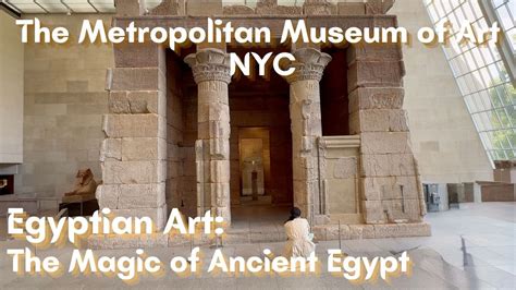 The Metropolitan Museum Of Art Nyc Egyptian Art 5 000 Years Of