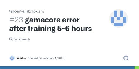 Gamecore Error After Training 5~6 Hours · Issue 23 · Tencent Ailabhok