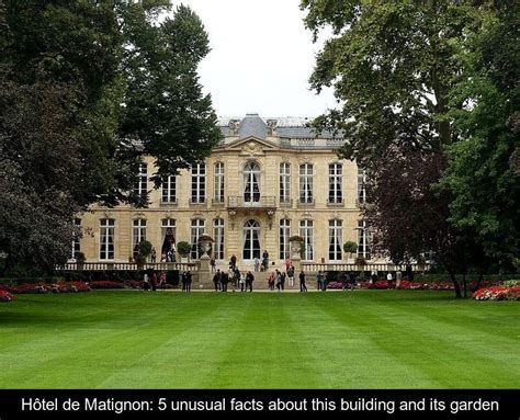 Hôtel De Matignon 5 Unusual Facts About This Building And Its Garden