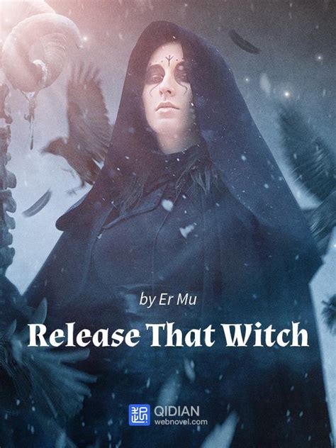 Release That Witch By Er Mu Goodreads