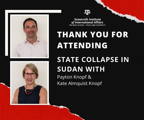 The Scowcroft Institute Of International Affairs At The Bush School Of