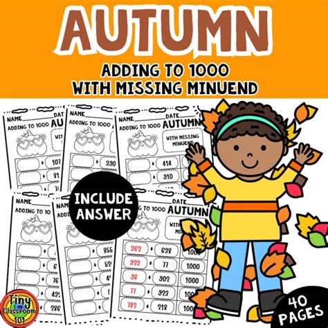 Adding To 1000 With Missing Minuend Autumn Math Worksheets Tpt