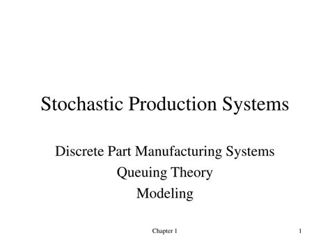 Ppt Stochastic Production Systems Powerpoint Presentation Free