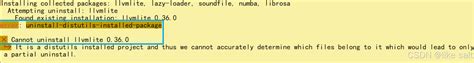 解决无法安装和卸载 Llvmlite”的问题error Uninstall Distutils Installed Package Csdn博客