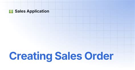 Creating Sales Order Sales Application
