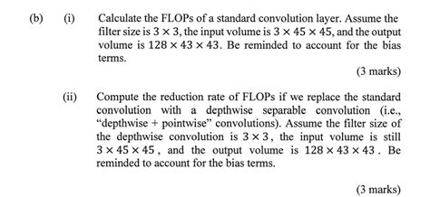 Solved Calculate The Flops Of A Standard Convolution Layer