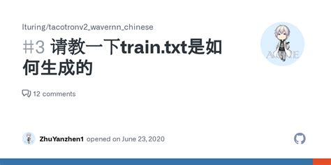 请教一下traintxt是如何生成的 · Issue 3 · Lturingtacotronv2wavernnchinese · Github