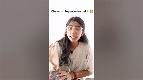 Chasmish hone ka dukh 😭#ytshorts #trendingshorts #viralvideo #shorts #chashmish - YouTube