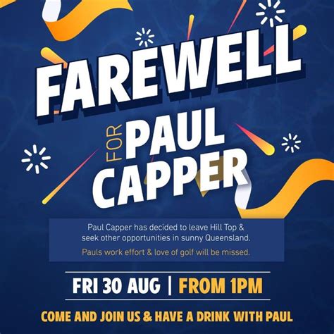 Join Us This Friday To Bid Farewell To Paul Capper Paul Has Decided To Leave Hill Top And Seek
